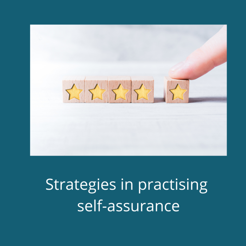 Strategies in practising self-assurance | Gray Management Systems